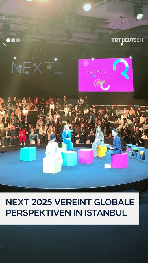 Plattform NEXT 2025 in Istanbul gestartet - TRT Global